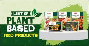 List of Plant-Based Food Products | Healthy Food Products