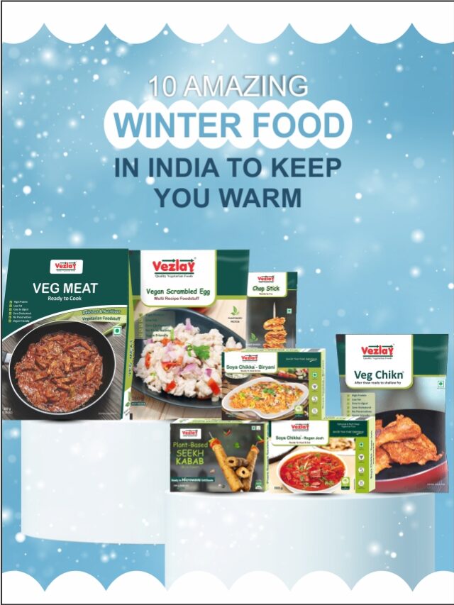 10 Amazing Winter Food products in India to you warm - Buy Vezlay Foods ...